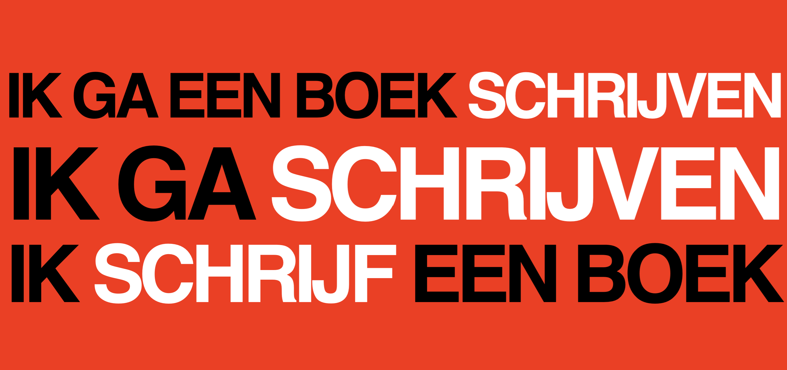 Ik ga een boek schrijven, ik ga schrijven, ik schrijf een boek | Design ...